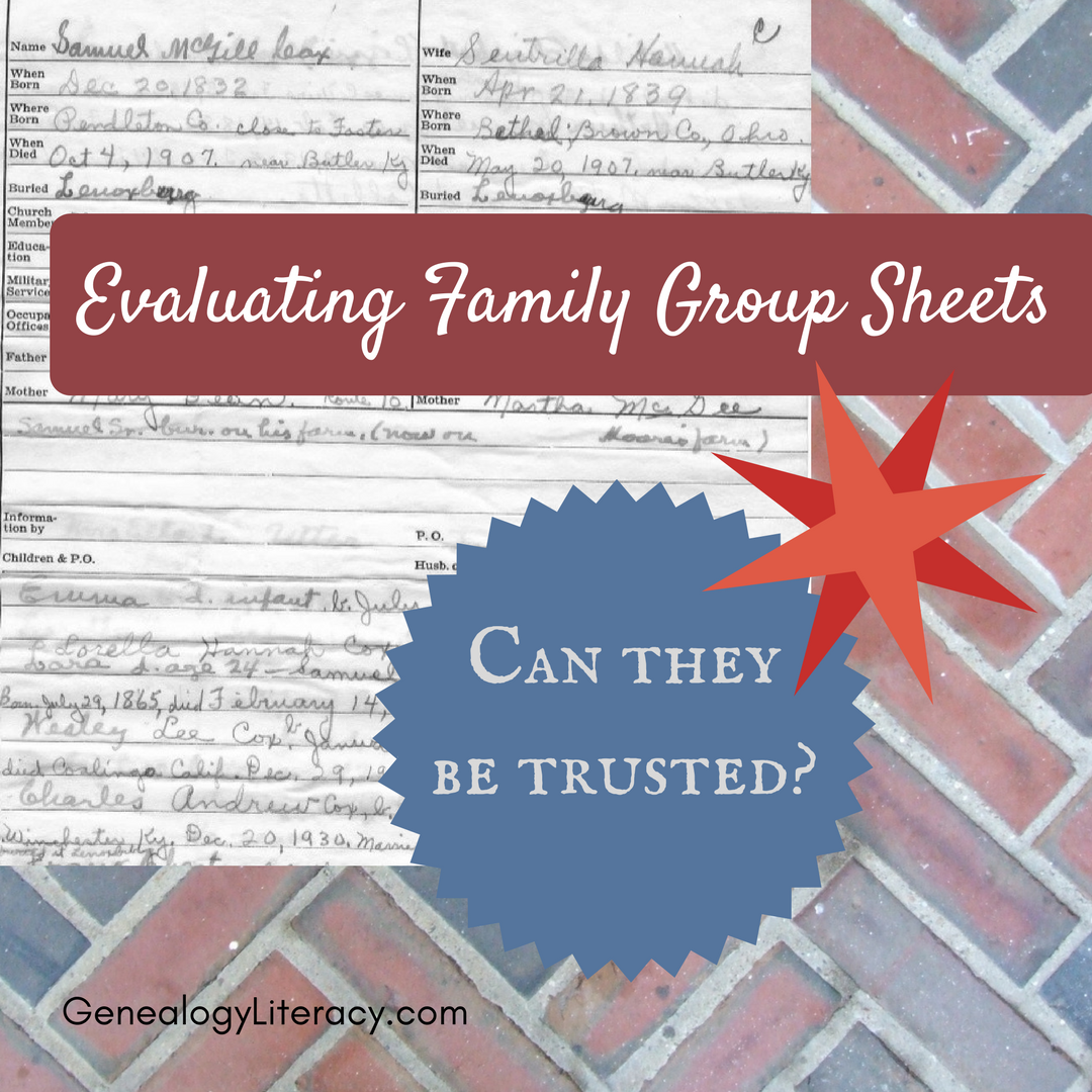 Evaluating the Family Group Sheet - Genealogy Literacy